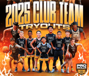 Pro Skills Basketball Club Team Tryouts: January, February, and March, 2025